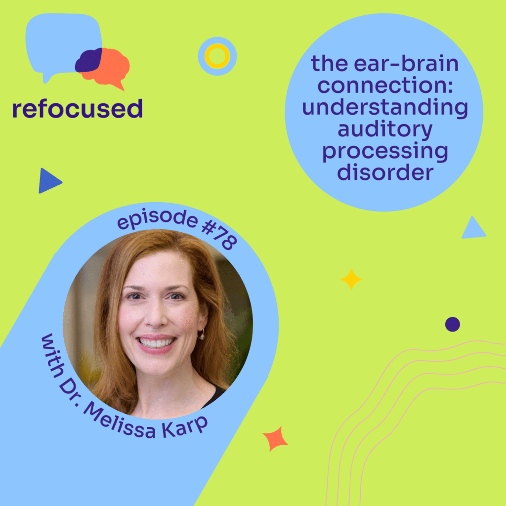 Episode 78. The Ear-Brain Connection: Understanding Auditory Processing ...