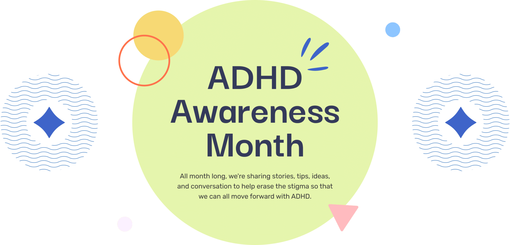 ADHD Awareness Month - Refocused, Together 2023 - ADHD Online