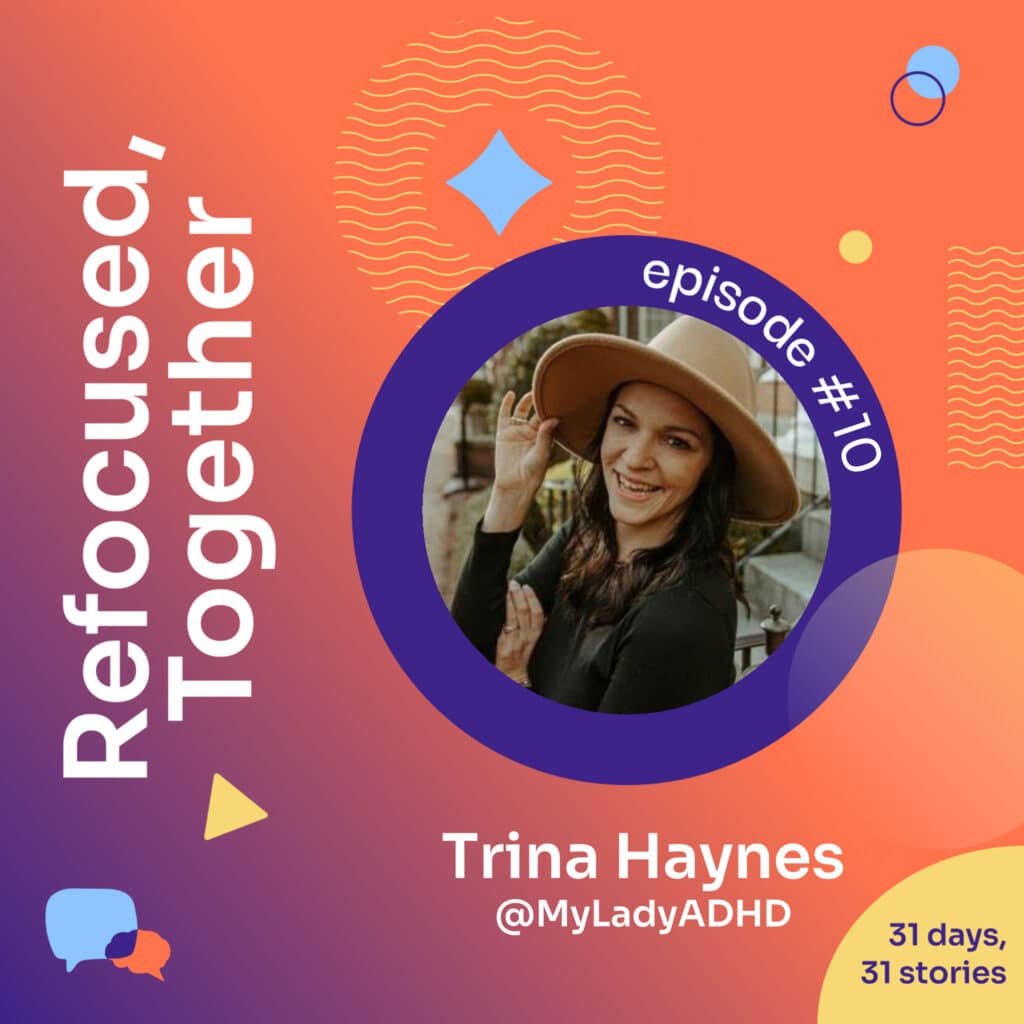 Trina Haynes And The Cycle Of Overcommitting - ADHD Online